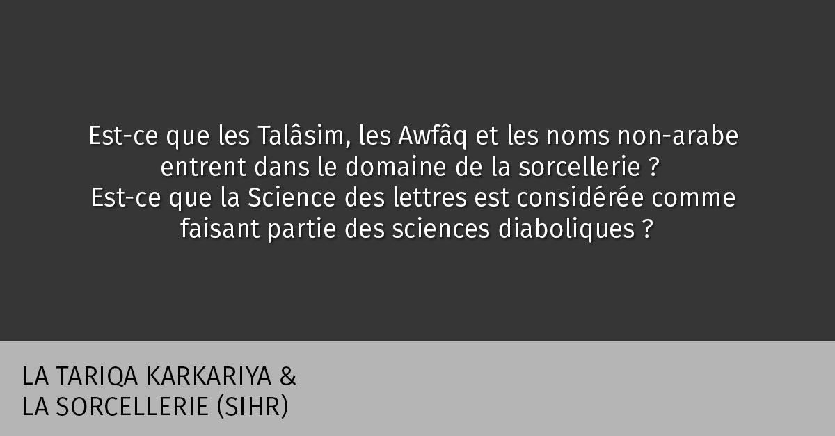 Talâsim, Awfaq, Science des Lettres : sorcellerie et science diabolique ...